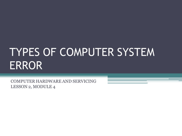 Types of Computer System Errors.pptx