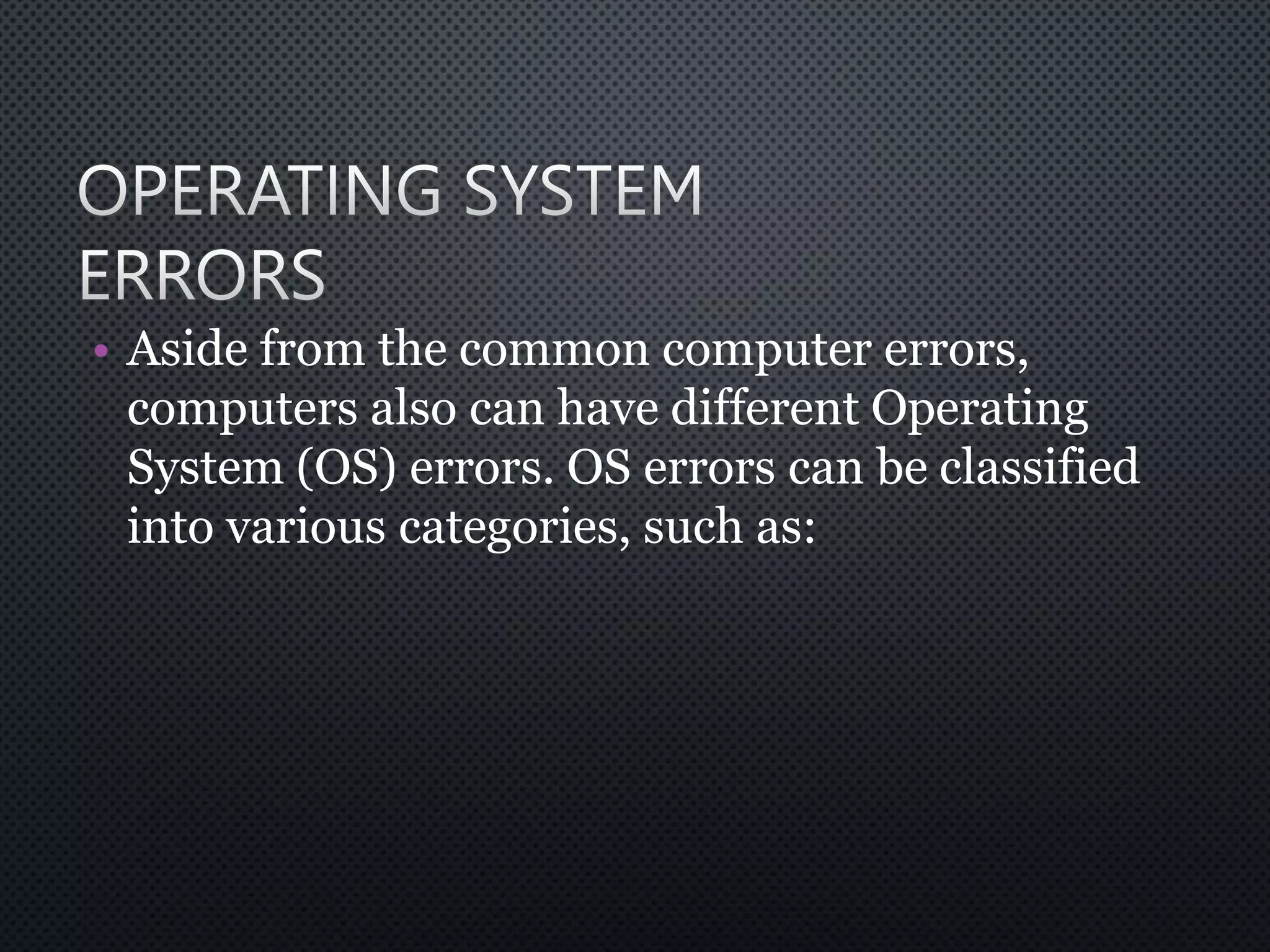 Types of Computer System Errors.pptx
