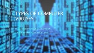 Types of computer viruses | PPTX