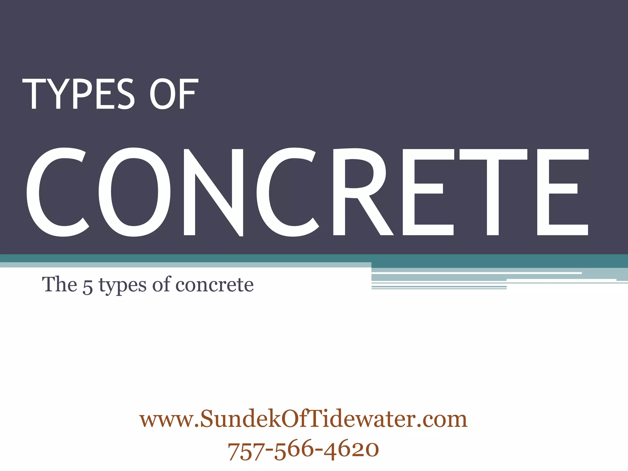 Types of concrete | PPTX | Geology | Science