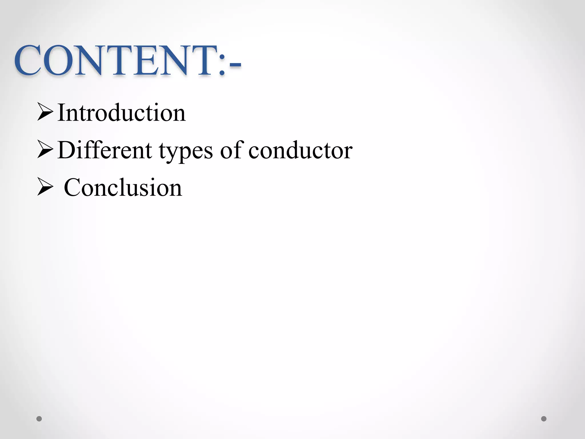 Types of conductor | PPTX