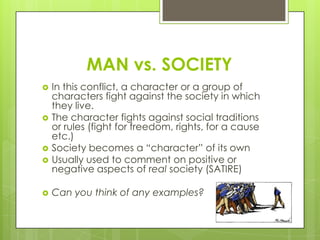 Man Vs Society Conflict