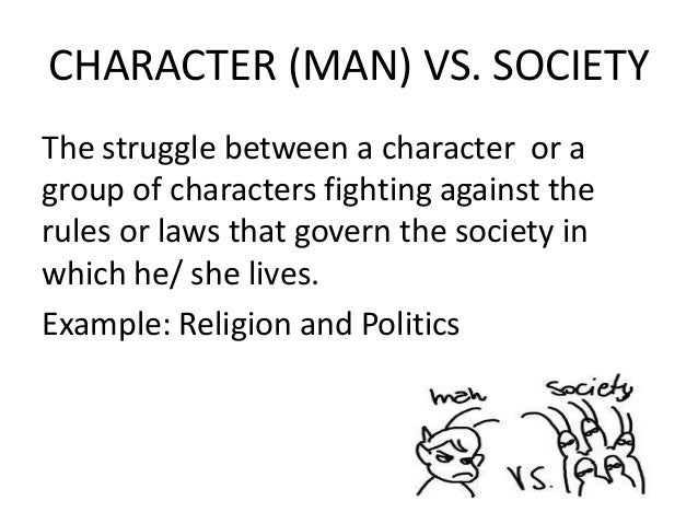 Man Vs Society Examples