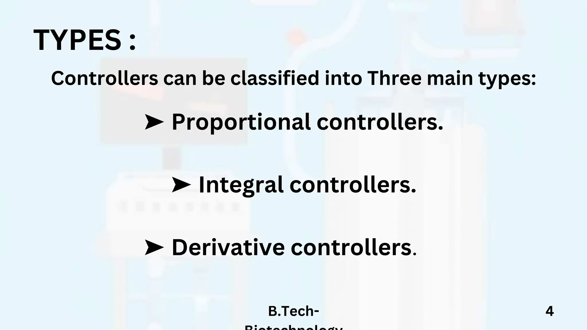 TYPES OF CONTROLLERS - PID pptx new.pptx TYPES OF CONTROLLERS - PID pptx new.pptx