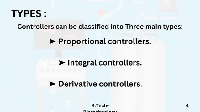 TYPES OF CONTROLLERS - PID pptx new.pptx | Food & Drink