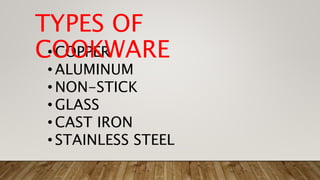 Types of Cookware | PPTX