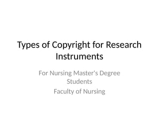 Types_of_Copyright_for_Research_Instruments.pptx