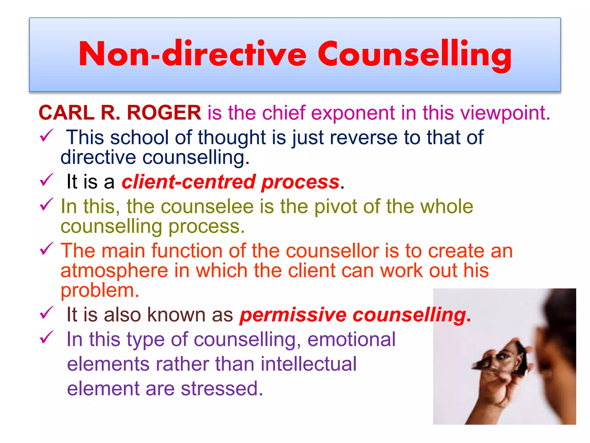 Types of counseling directive, non-directive, and eclectic counselling ...