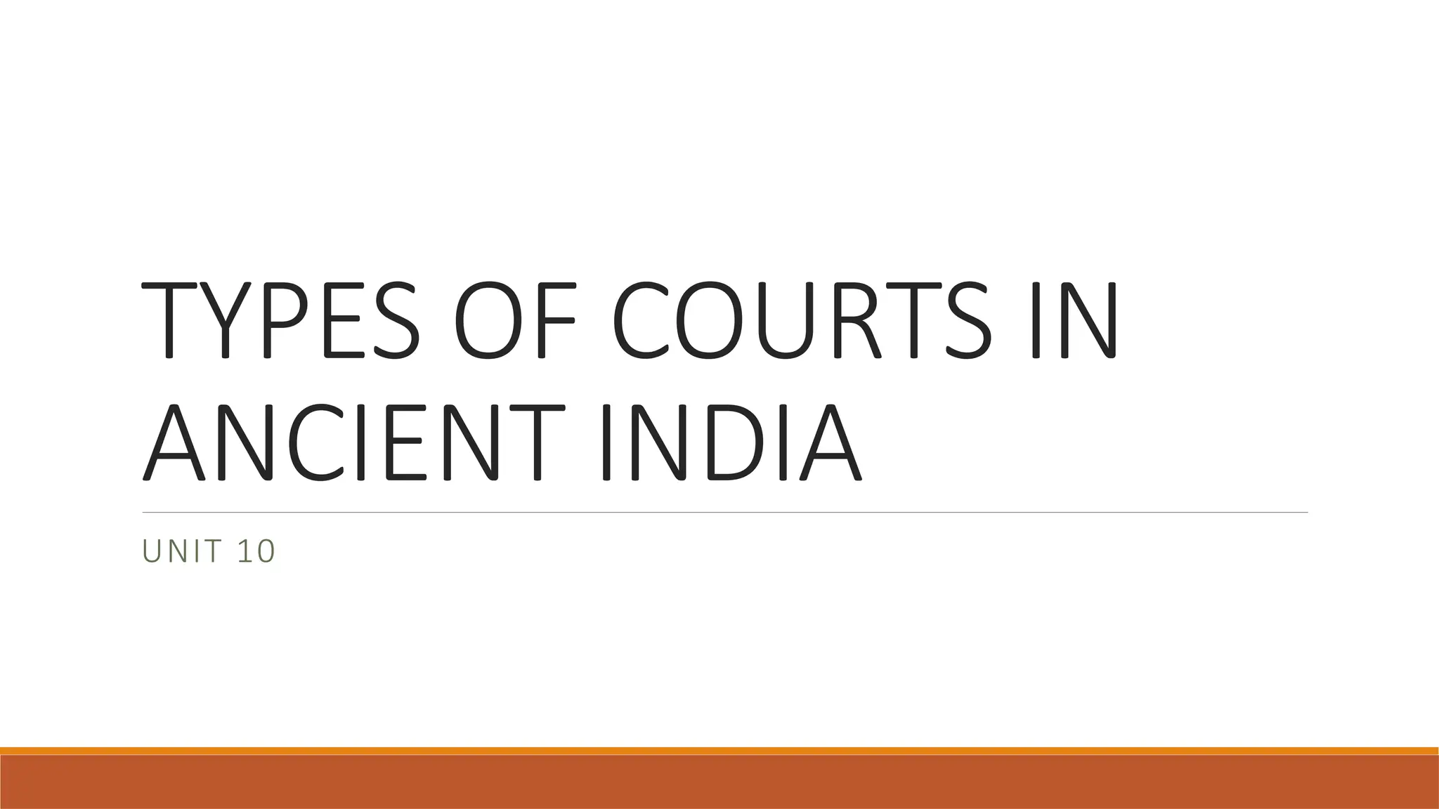 Types of Courts in ancient India from the perspective of Legal History ...
