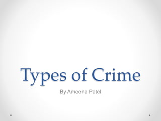 Types of Crime presentation | PPTX