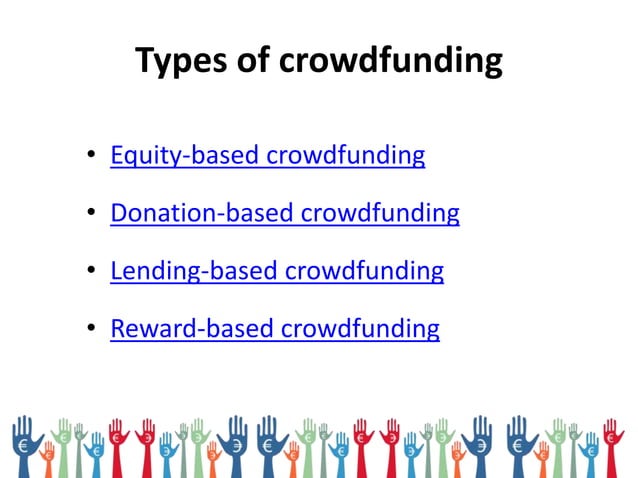 Types of crowdfunding and its scope | PPTX | Business Loans | Business ...