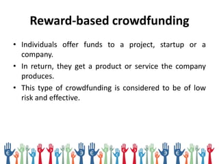 Types of crowdfunding and its scope | PPTX