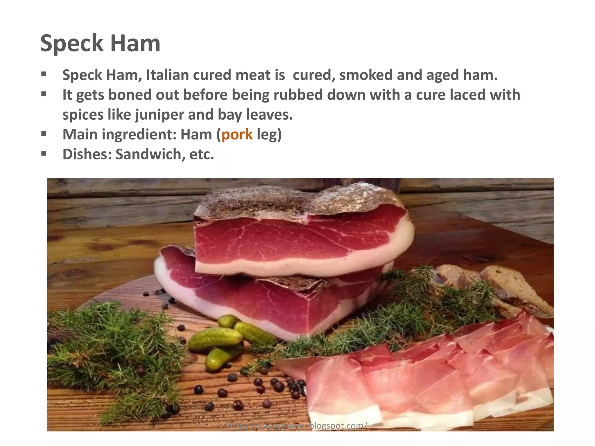 Types of Cured Meat: www.chefqtrainer.blogspot.com