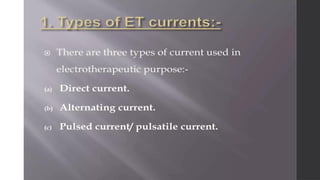 Types of currents (AC-DC currents) in electrotherapy.pptx