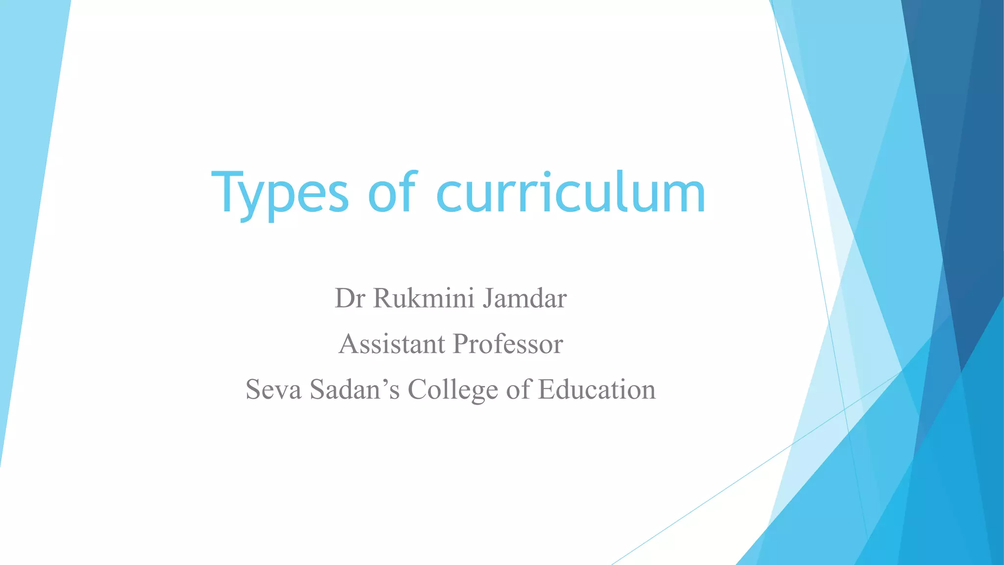 Types of curriculum | PPT
