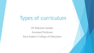 Types of curriculum | PPT