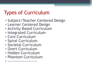 Types of curriculum lecture 4 | PPT