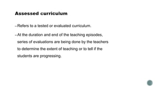 Types of curriculum operating in schools | PPTX