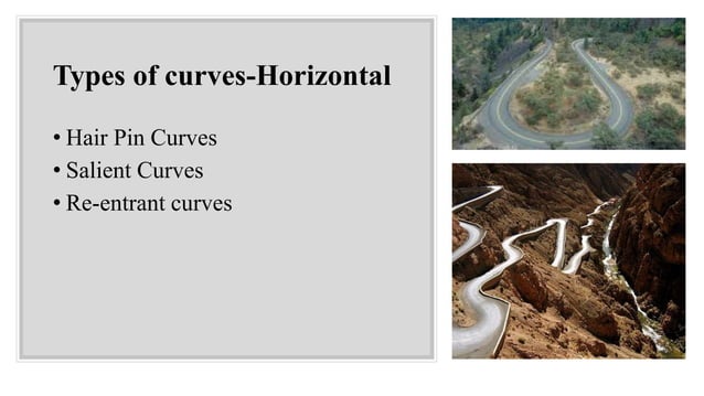 Types of curve in hill road | PPTX | Travel