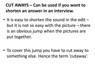 Types of cut aways | PPTX | Cameras and Camcorders | Consumer Electronics