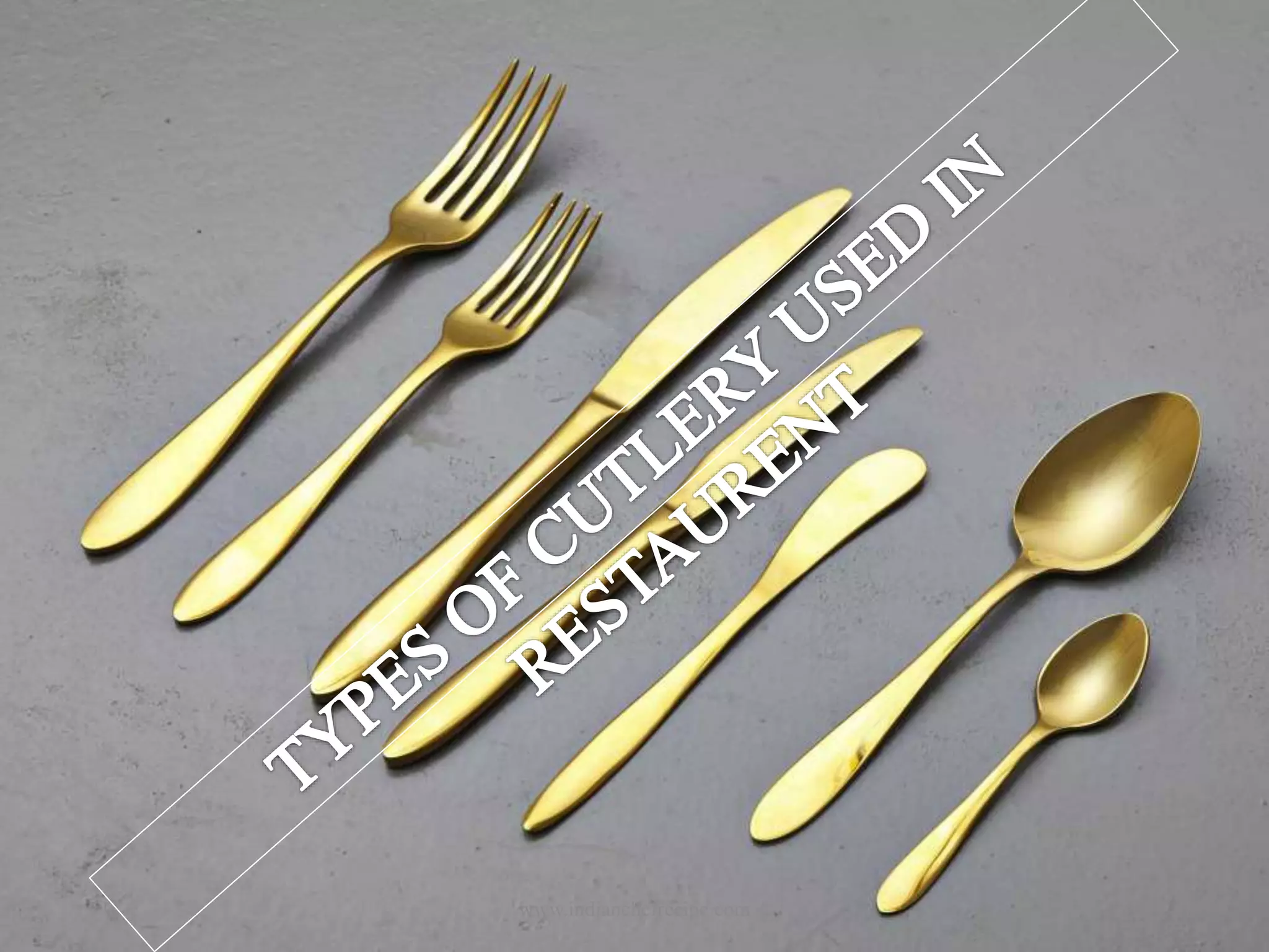 TYPES OF CUTLERY USED IN RESTAURENT | PPT