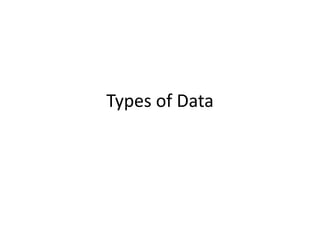Types of Data-Unit1.pptx