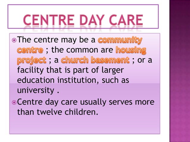 Types of day care | PPTX