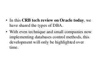 CRB Tech Reviews on Types of DBA