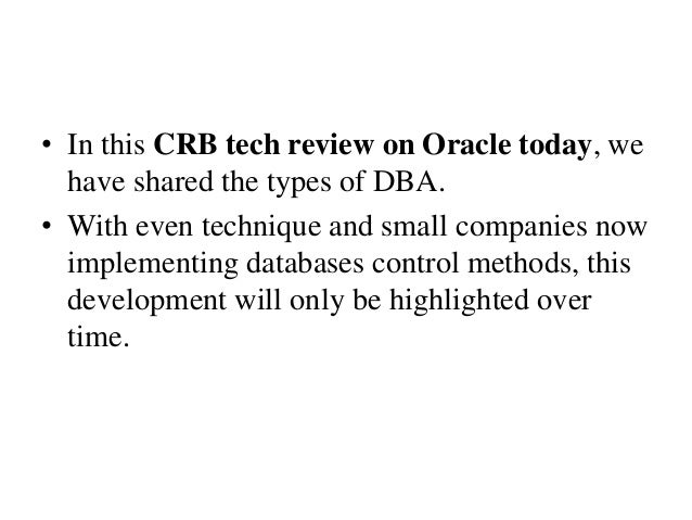 CRB Tech Reviews on Types of DBA