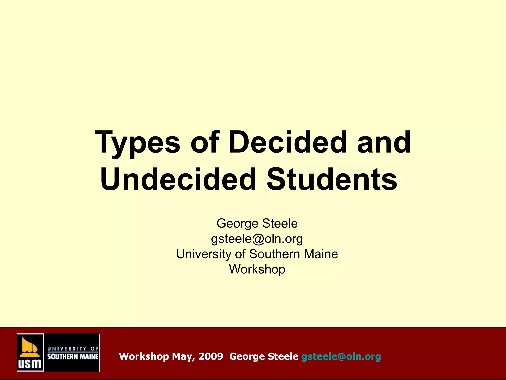Types Of Decided And Undecided Students | PPT | Undergraduate Education ...
