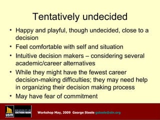 Types Of Decided And Undecided Students | PPT