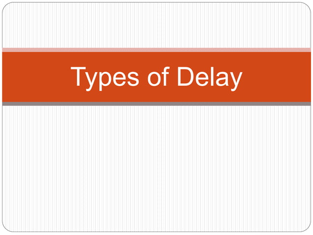 Types of delay (Nodal, Queuing, Transmission and Propagation) | PPT