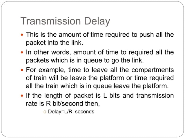 Types of delay (Nodal, Queuing, Transmission and Propagation) | PPTX