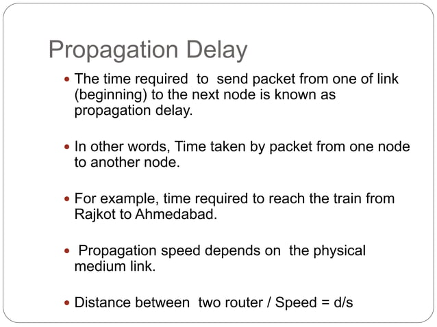 Types of delay (Nodal, Queuing, Transmission and Propagation) | PPTX