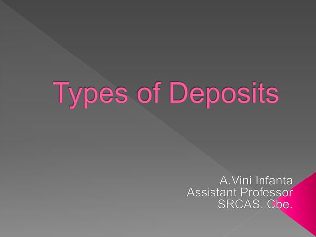 Types of deposits | PPTX | Credit Cards | Personal Debt