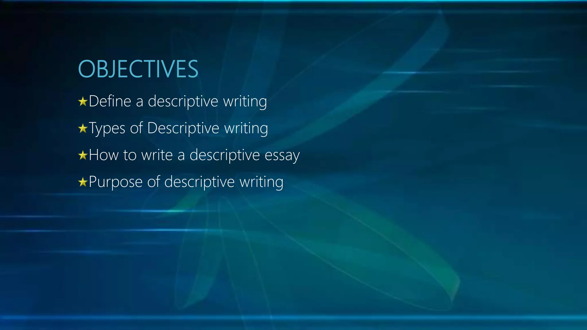 Types of descriptive writing | PPTX