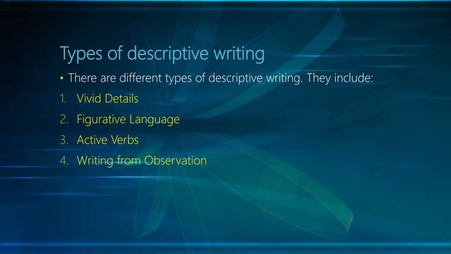 Types of descriptive writing | PPTX