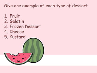 Typesofdessert | PPTX