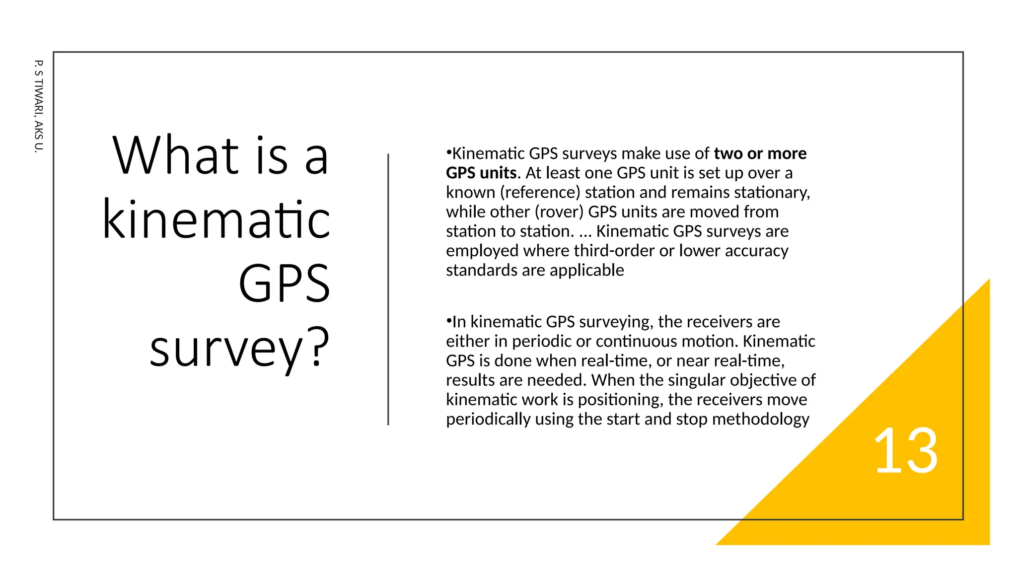 TYPES OF DGPS SURVEY.pptx DGPS IS USED IN MINING . | PPTX