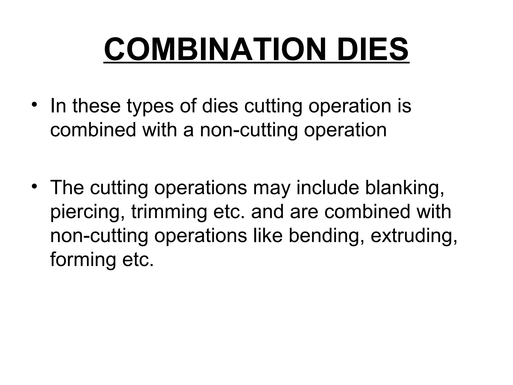 Types of dies | PPT