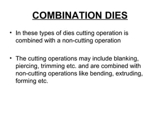 Types of dies | PPT
