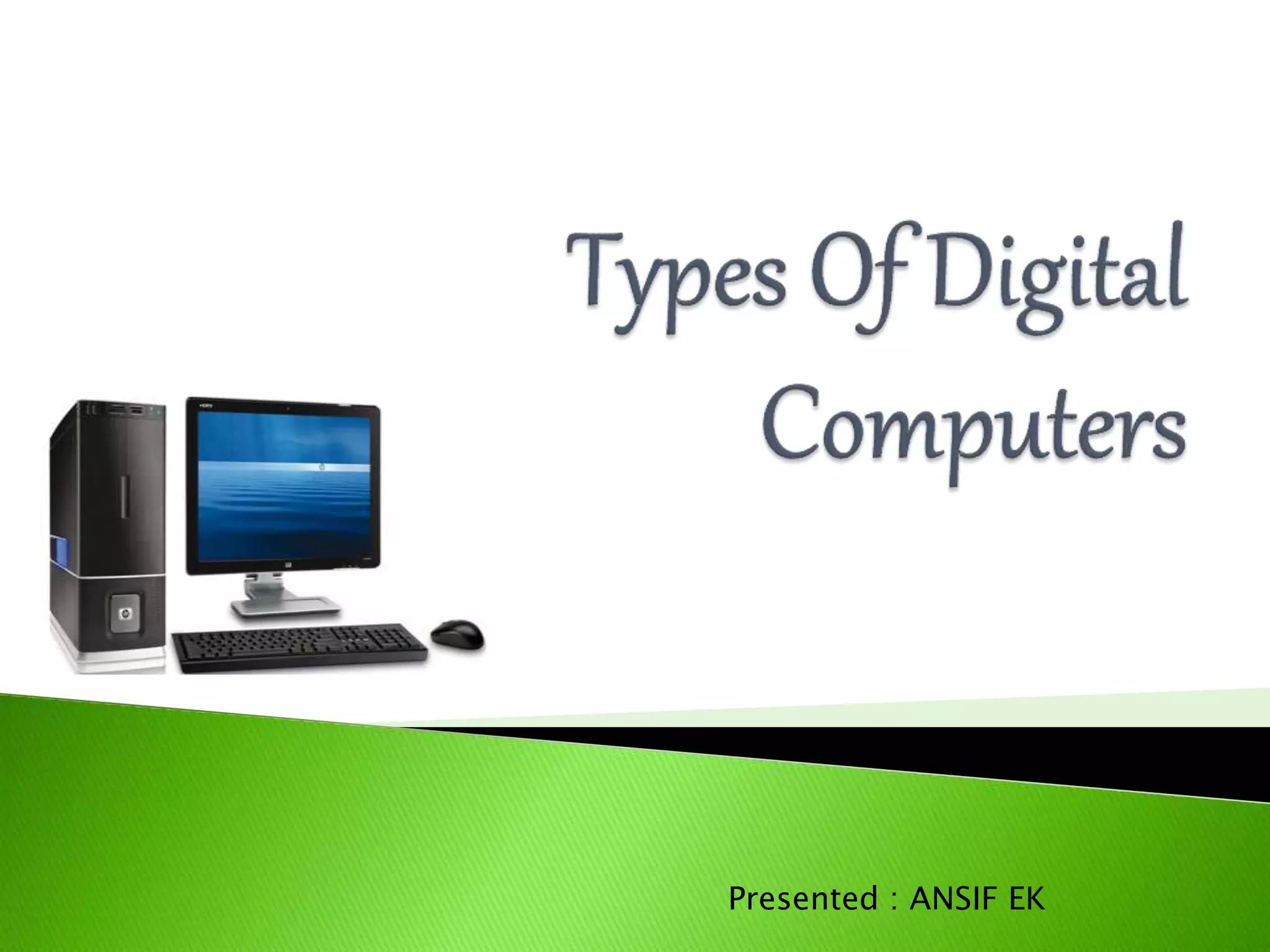 Types of digital computers | PPTX