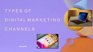 Types of Digital Marketing Channels.pptx