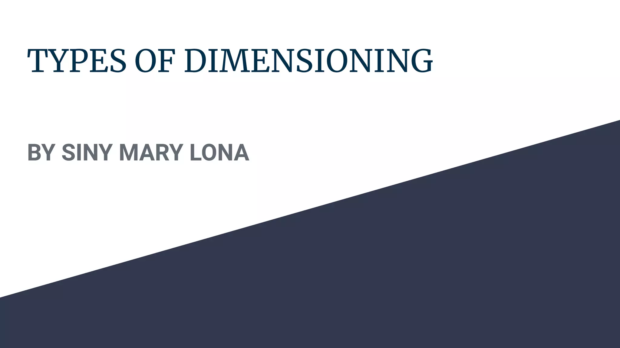 Types of dimensioning | PDF