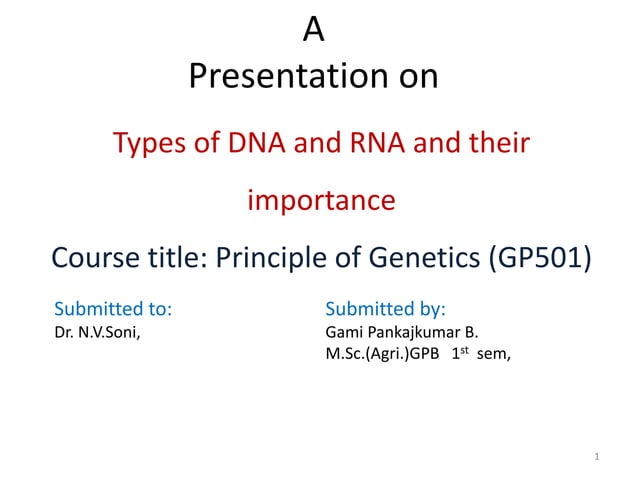 Types of DNA and RNA and their importance | PPT