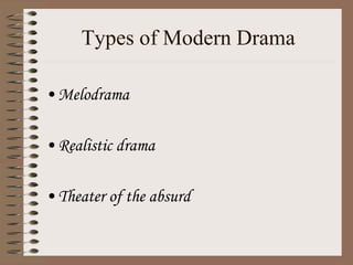 Types of drama | PPTX | Drama | Genres