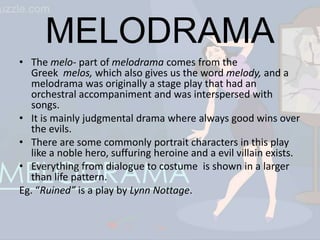 Types of drama | PPTX | Drama | Genres