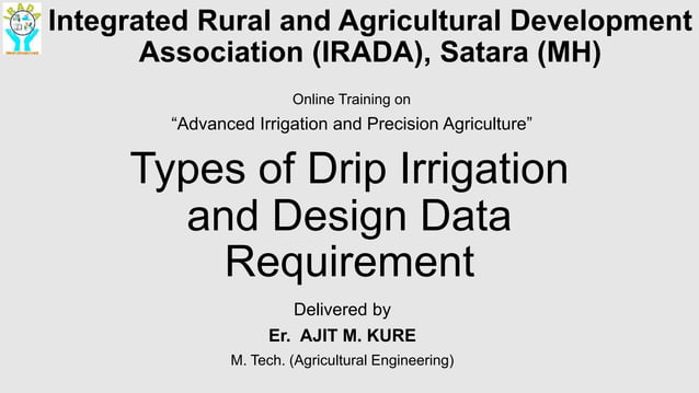 Types of Drip Irrigation and Design Data Requirement | PPT | Free Download