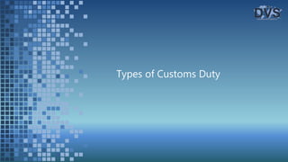 Types of duty and duty drawback | PPTX