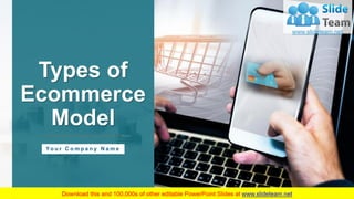 Types Of Ecommerce Model PowerPoint Presentation Slides | PDF